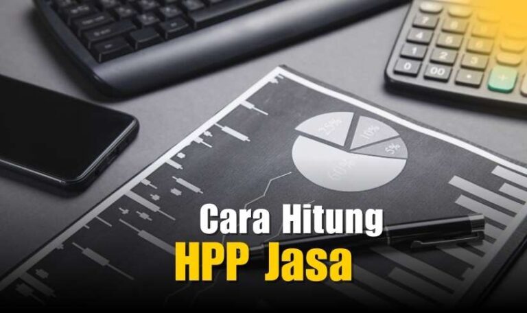 Cara Hitung HPP Layanan Jasa - Ini Rumusnya!